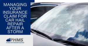 Managing Your Insurance Claim for Car Hail Repair After a Storm - PHMS